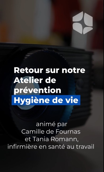 Retour sur notre atelier de prévention Hygiène de vie - PREVY