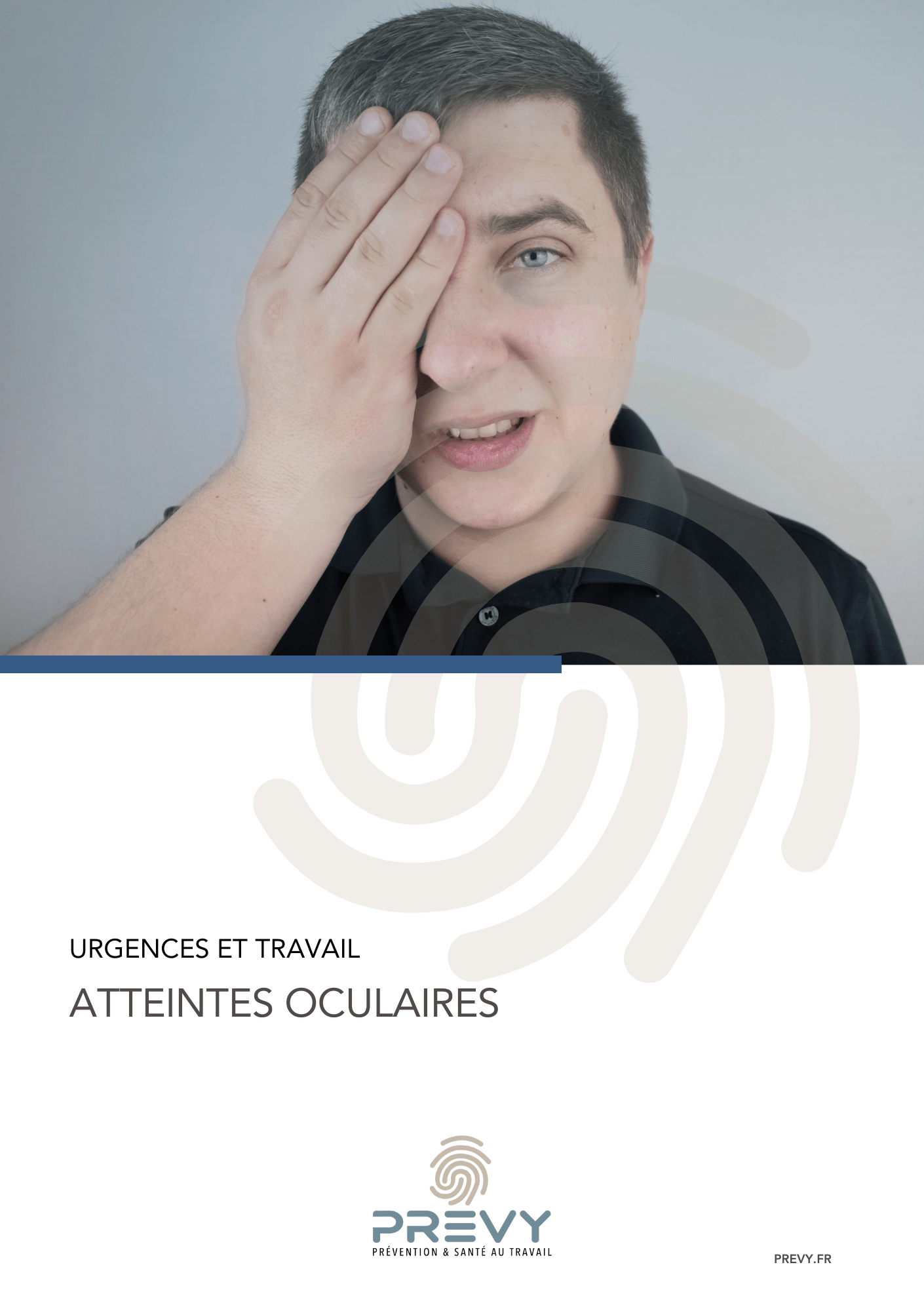 Livret PREVY – Atteintes oculaires - PREVY