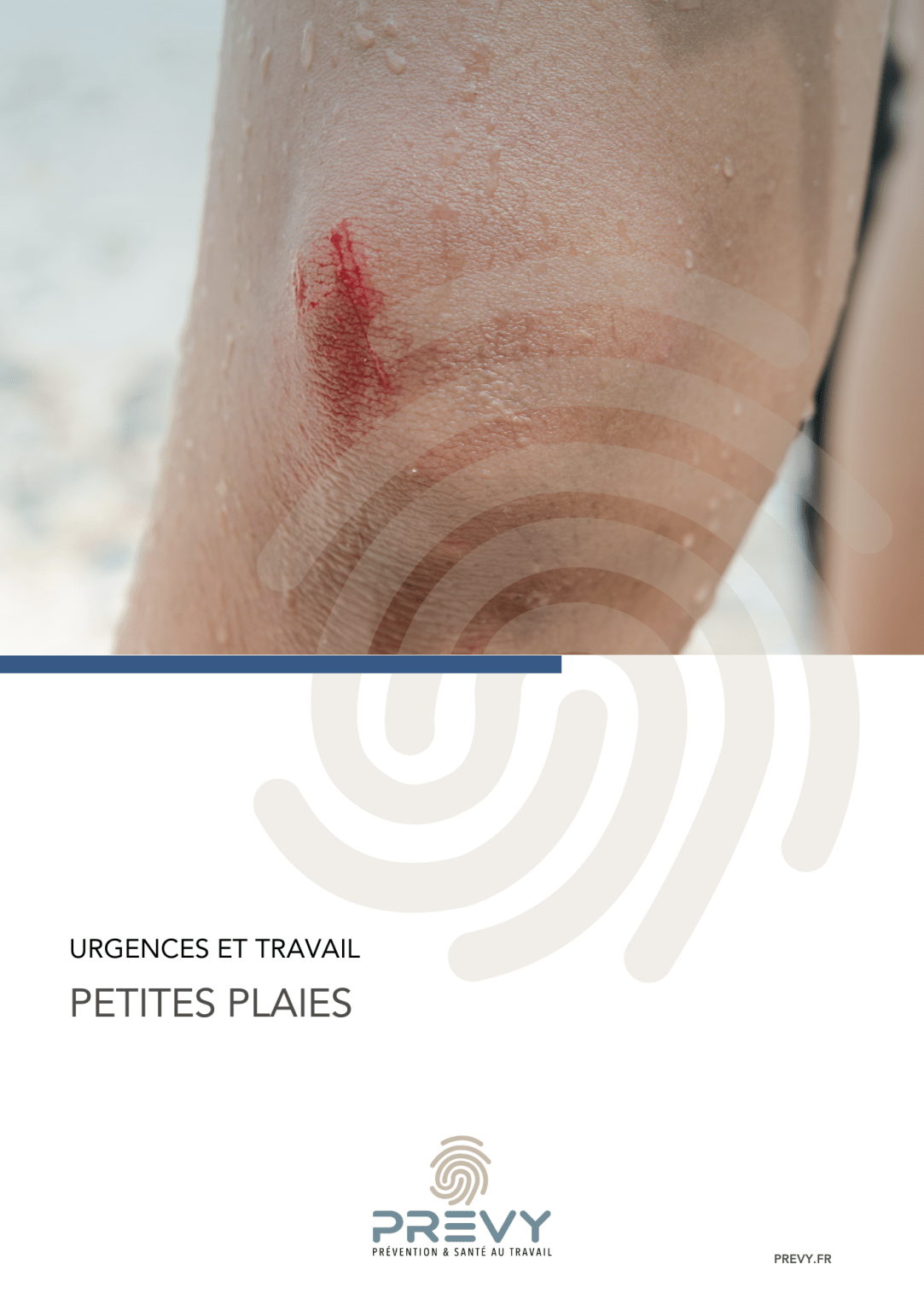 Livret PREVY – Petites plaies - PREVY